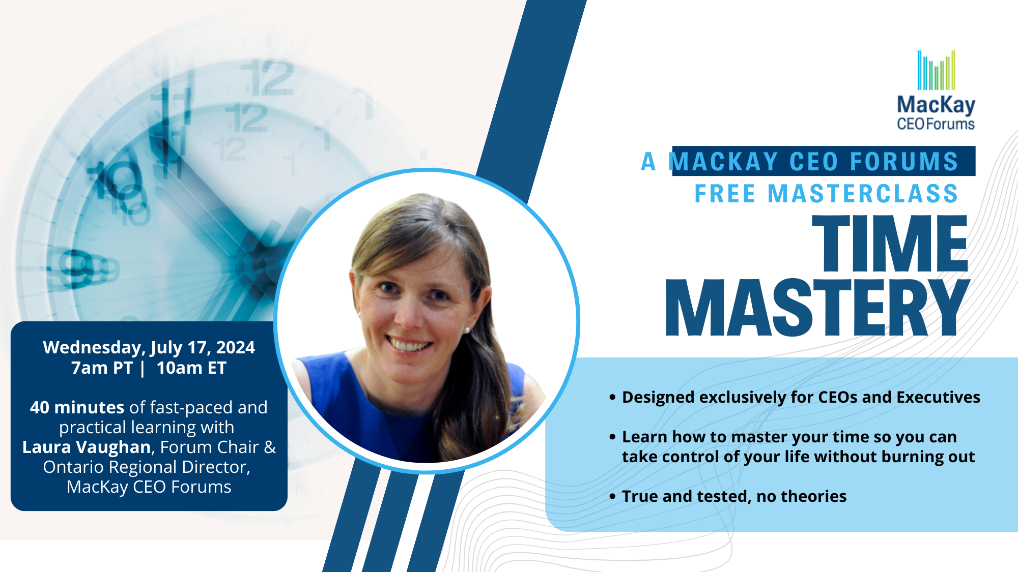 Time Mastery Masterclass with Laura Vaughan (Virtual Event) - MacKay CEO Forums